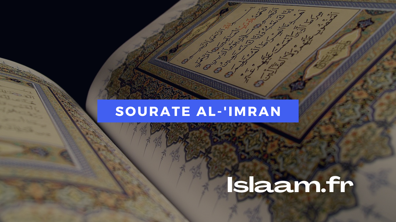 Sourate AL-'IMRAN en arabe/français | La Famille d'Imran