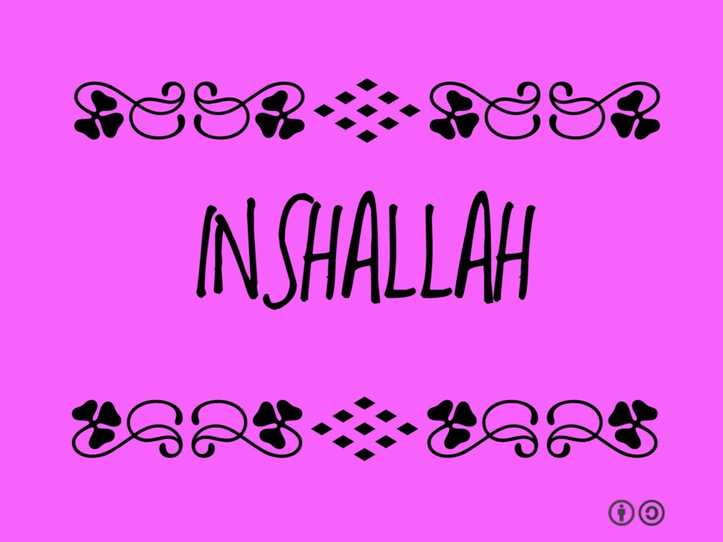 Le Coran et le sens de l'inshallah